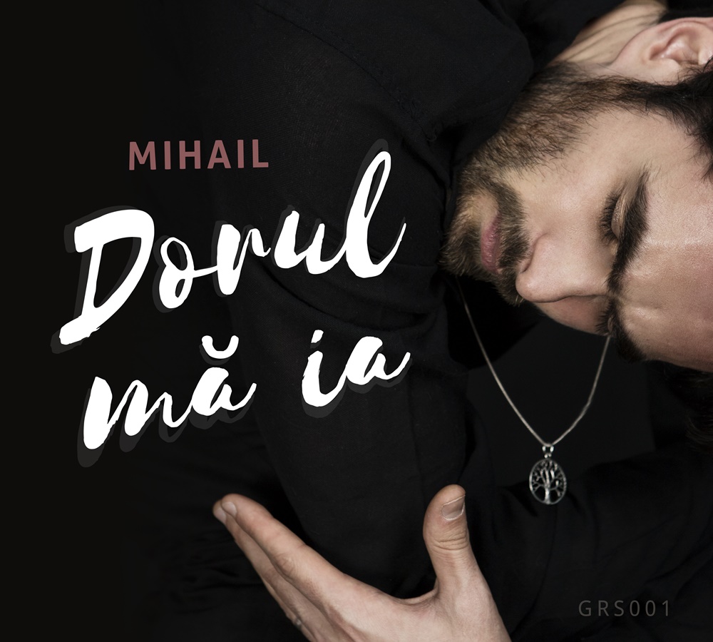 Mihail revine cu ceva deosebit! Artistul lansează piesa „Dorul mă ia ...